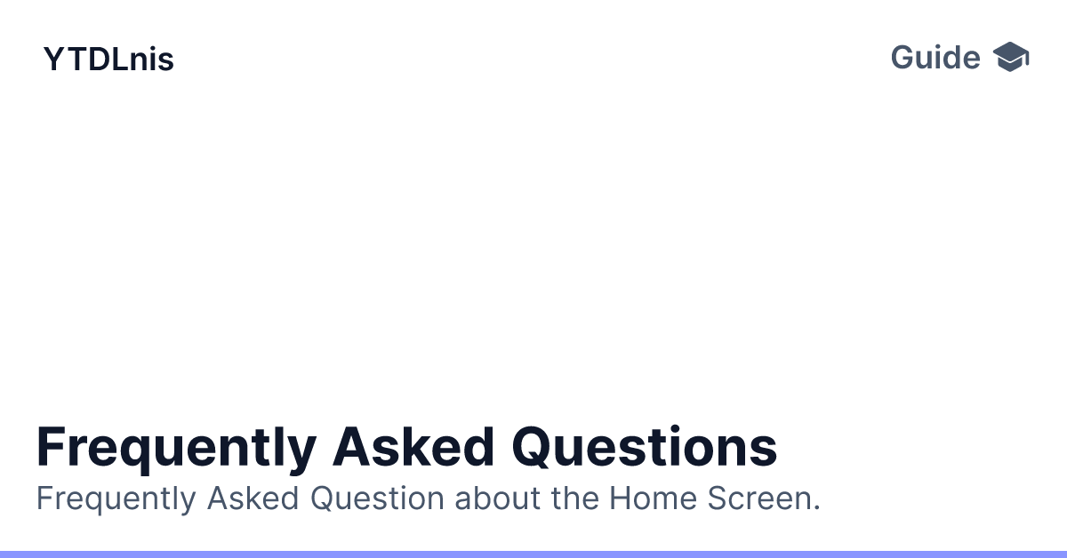 Frequently Asked Questions