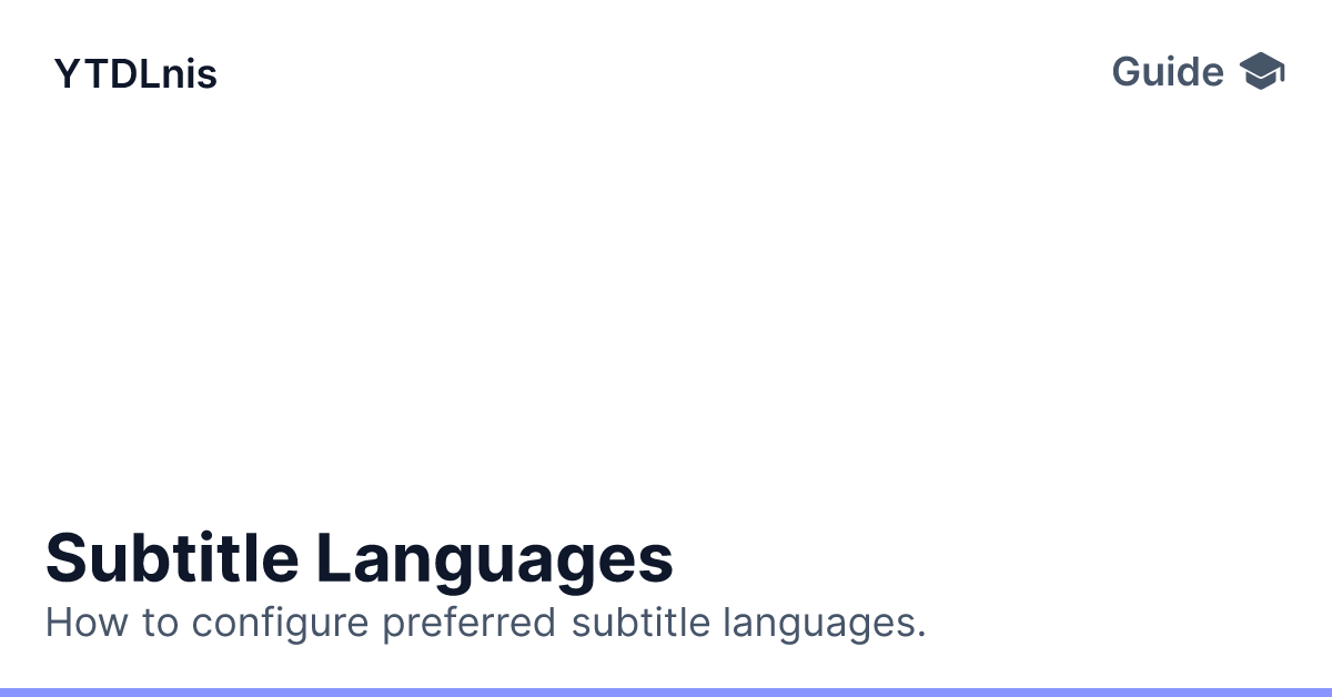 Subtitle Languages | Guides